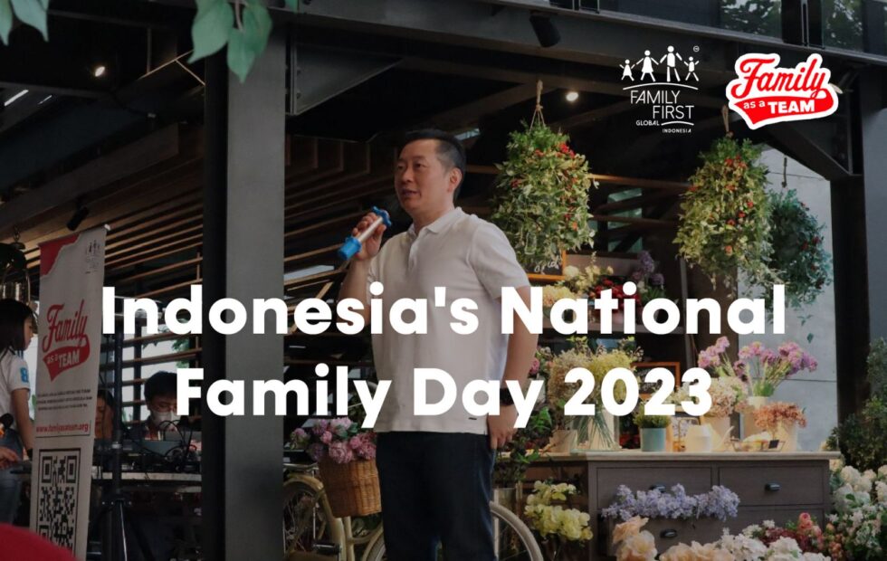 Family First Indonesia launched the Family as a Team Campaign